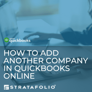 How to Add Another Company in QuickBooks Online
