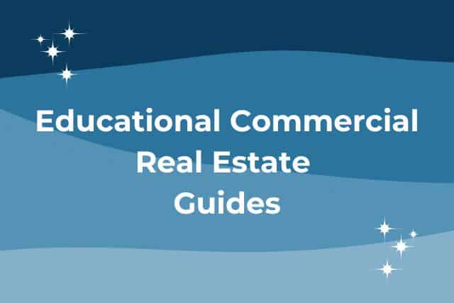 Educational Commercial Real Estate Guides